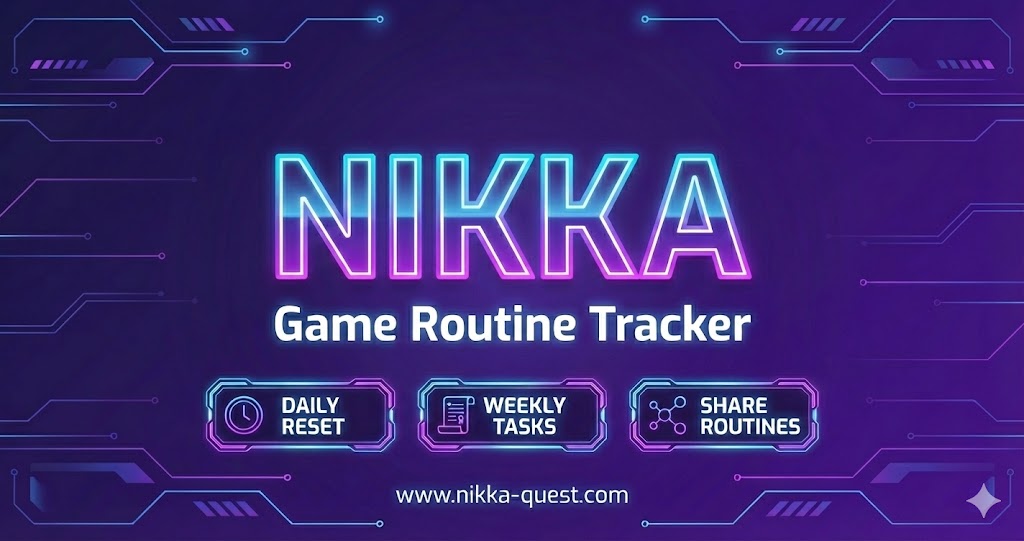 NIKKA - Game Routine Tracker | NIKKA